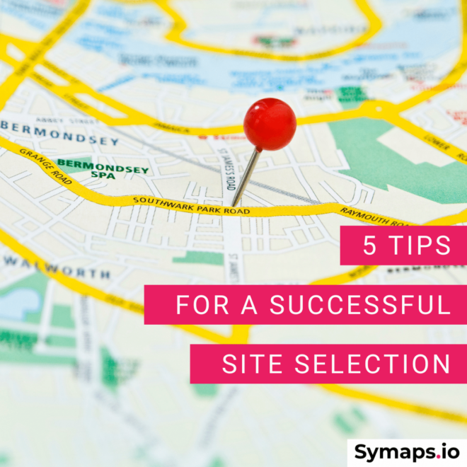 Site Selection: 5 tips for a successful site selection