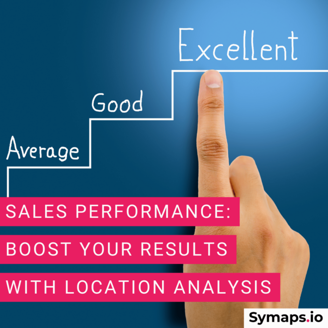 Sales performance: boost your results with location analysis